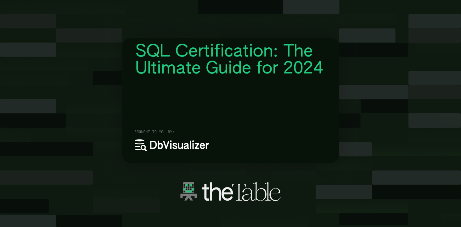 Navigating SQL Certification in 2024: Your Essential Guide to Advancing in Data Careers